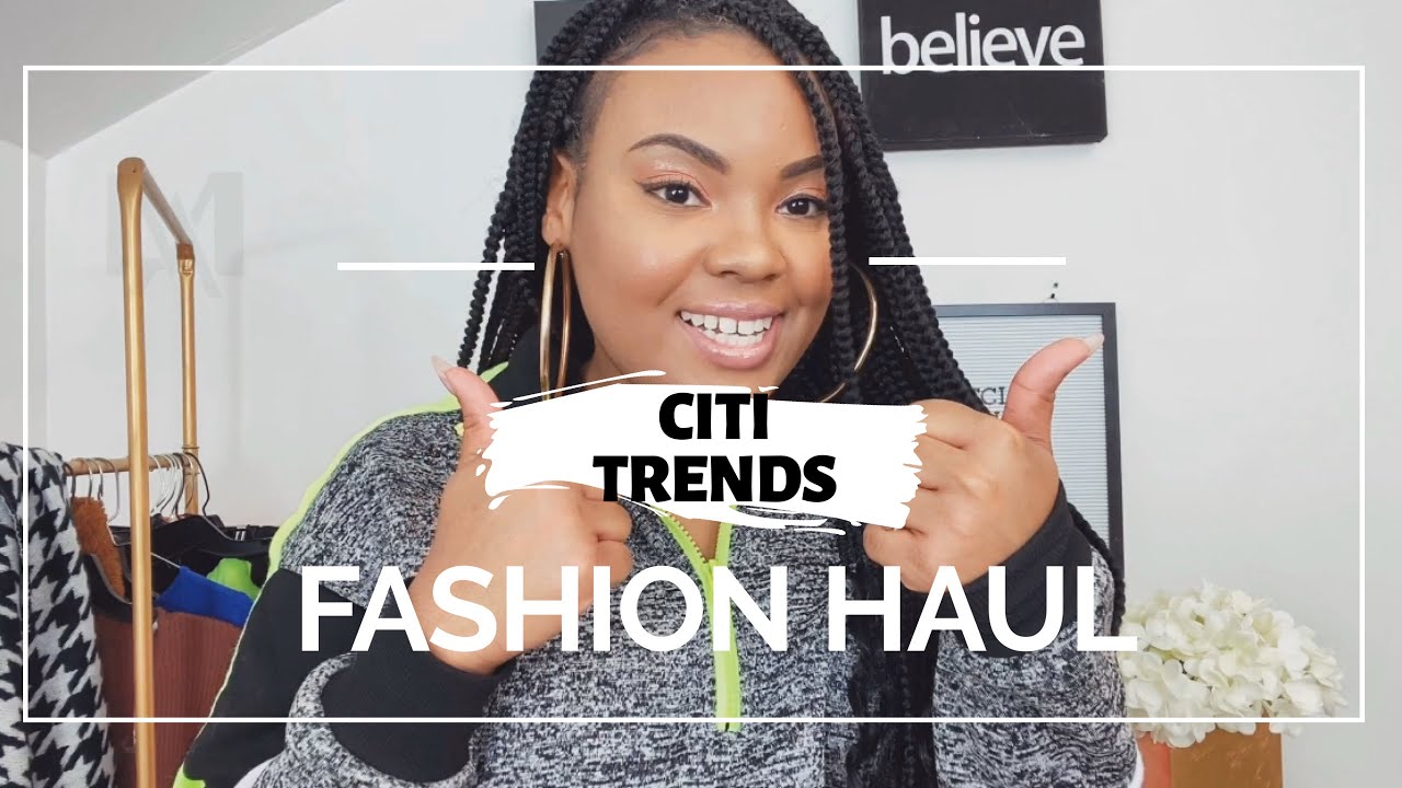 FASHION HAUL-CITI TRENDS - YouTube