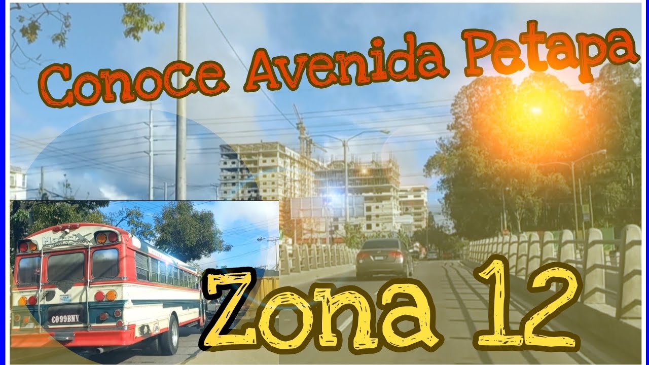 Conoce LA AVENIDA PETAPA, zona 12 desarrollo Guatemala #guatemala # ...
