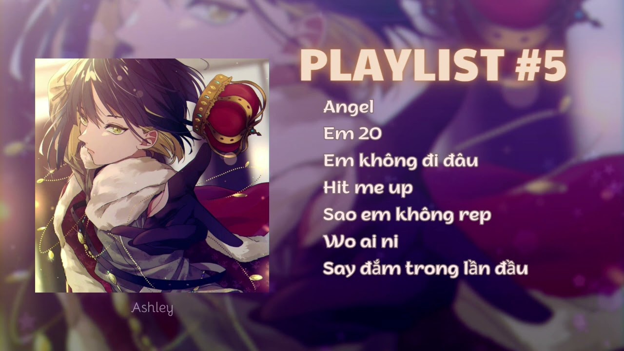 Playlist 5 List C ng D S Ashley YouTube Playlist 5 List C ng D S Ashley YouTube