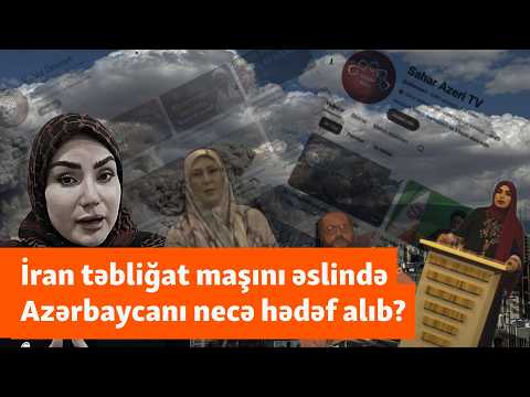 Savaş fonunda media təbliğatı: İran Azərbaycana necə təsir göstərməyə çalışır?