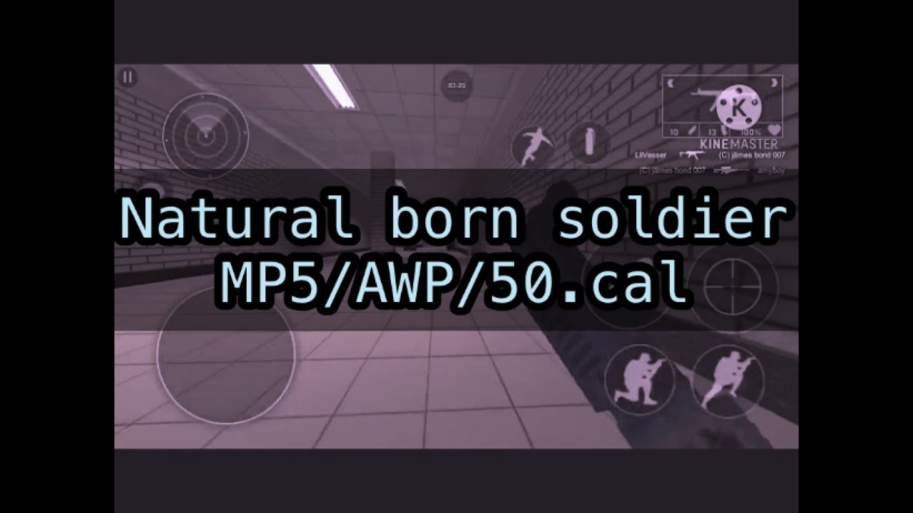 Natural Born Soldier - MP5/AWP/50. cal clips - YouTube