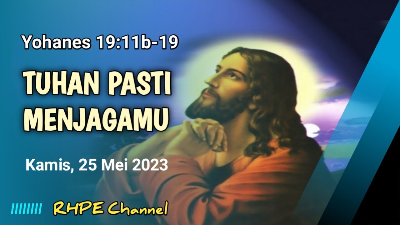 Yohanes 17:11b-19//Renungan Harian Kamis, 25 Mei 2023 #renungansingkat #renunganharian - YouTube
