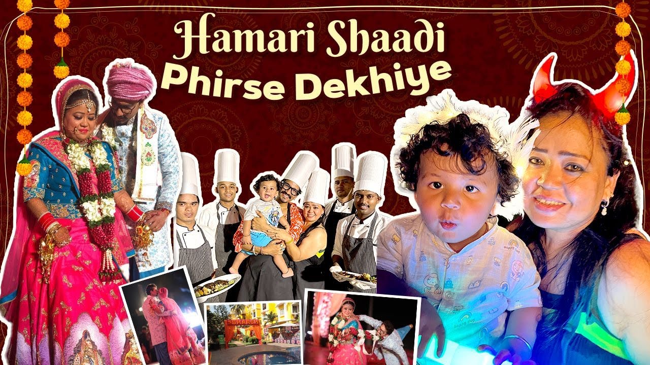 Hamari Shaadi Phirse Dekhiye | Bharti Singh | Haarsh Limbachiyaa ...