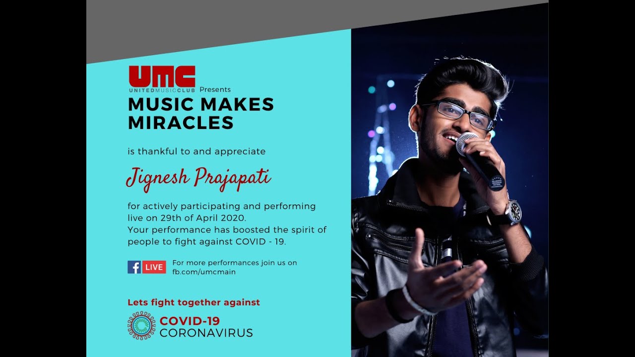 UMC | Jignesh Prajapati | Fight Against Covid19 | Music Makes Miracles ...