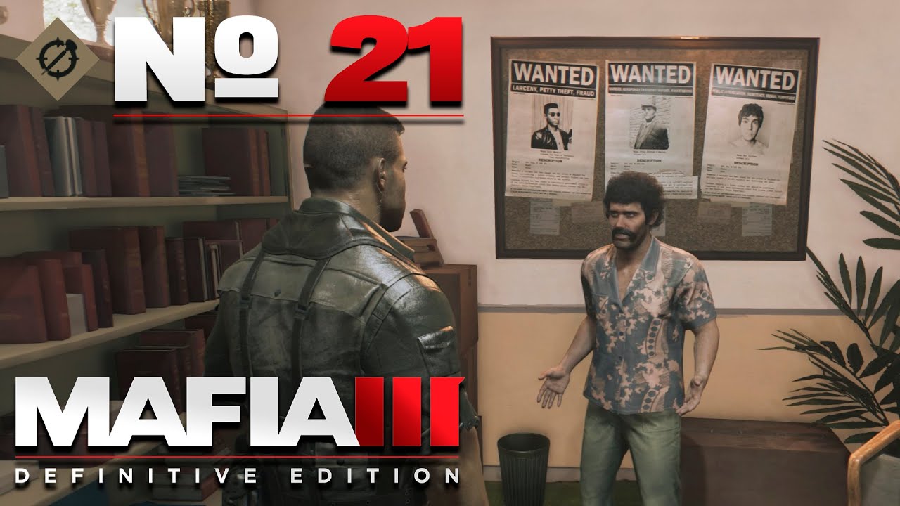 Охота за головами • № 21 • Mafia III: Definitive Edition - YouTube