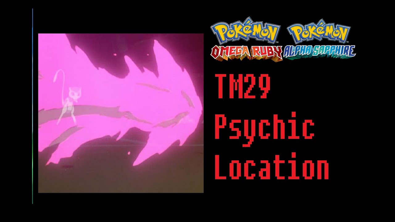 How To Find TM29 Psychic Pokemon Omega Ruby Alpha Sapphire - YouTube
