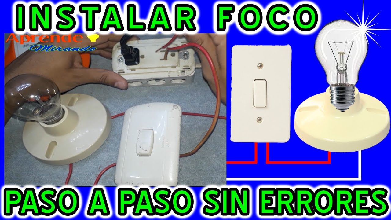COMO INSTALAR UN FOCO PASO A PASO DE MANERA CORRECTA, SIN ERRORES ...