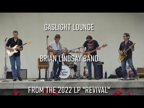Brian Lindsay Band - Gaslight Lounge (Official Video) - YouTube