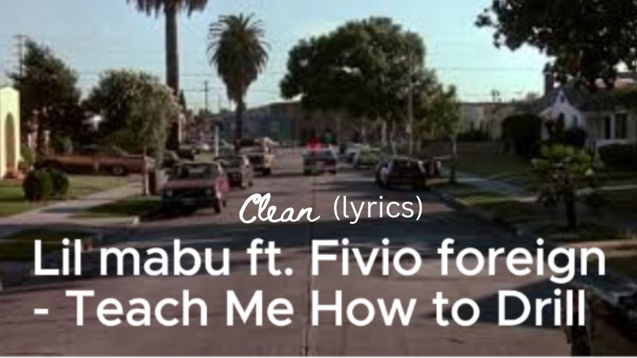 Lil Mabu ft.Fivio foreign -Teach Me How to Drill (Clean - Lyrics) - YouTube