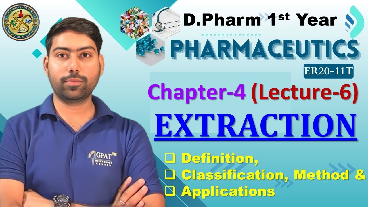 Extraction| Ch-4 L-6 | Definition, Classification & Application ...