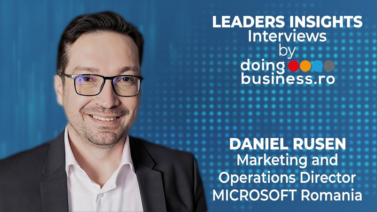 Daniel Rusen - Microsoft Romania @ LEADERS INSIGHTS Interviews - YouTube