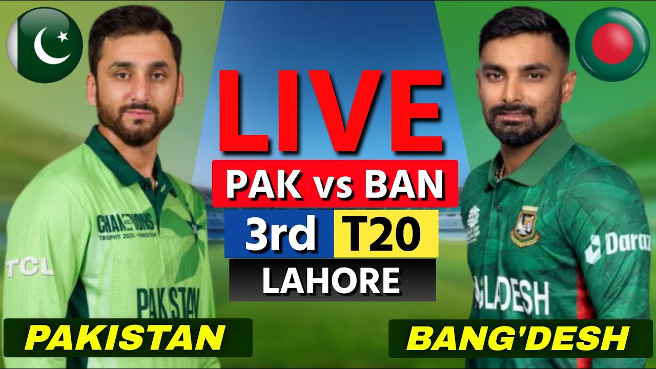 Pakistan vs Bangladesh Live - 3rd T20 | PAK vs BAN Live | Scores ...