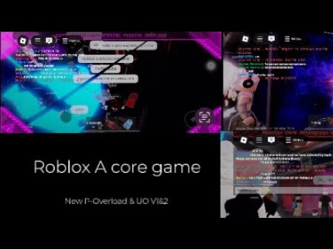 Roblox/ A core game Internal 0.55c+ / New Passive-Overload and UO V1&2 ...