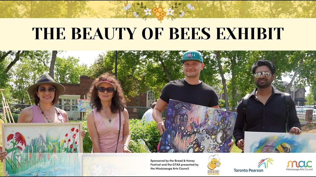 The Beauty of Bees Exhibit 2023 - Mississauga Arts Council - YouTube