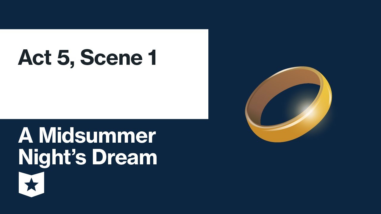 A Midsummer Night's Dream by William Shakespeare | Act 5, Scene 1 - YouTube