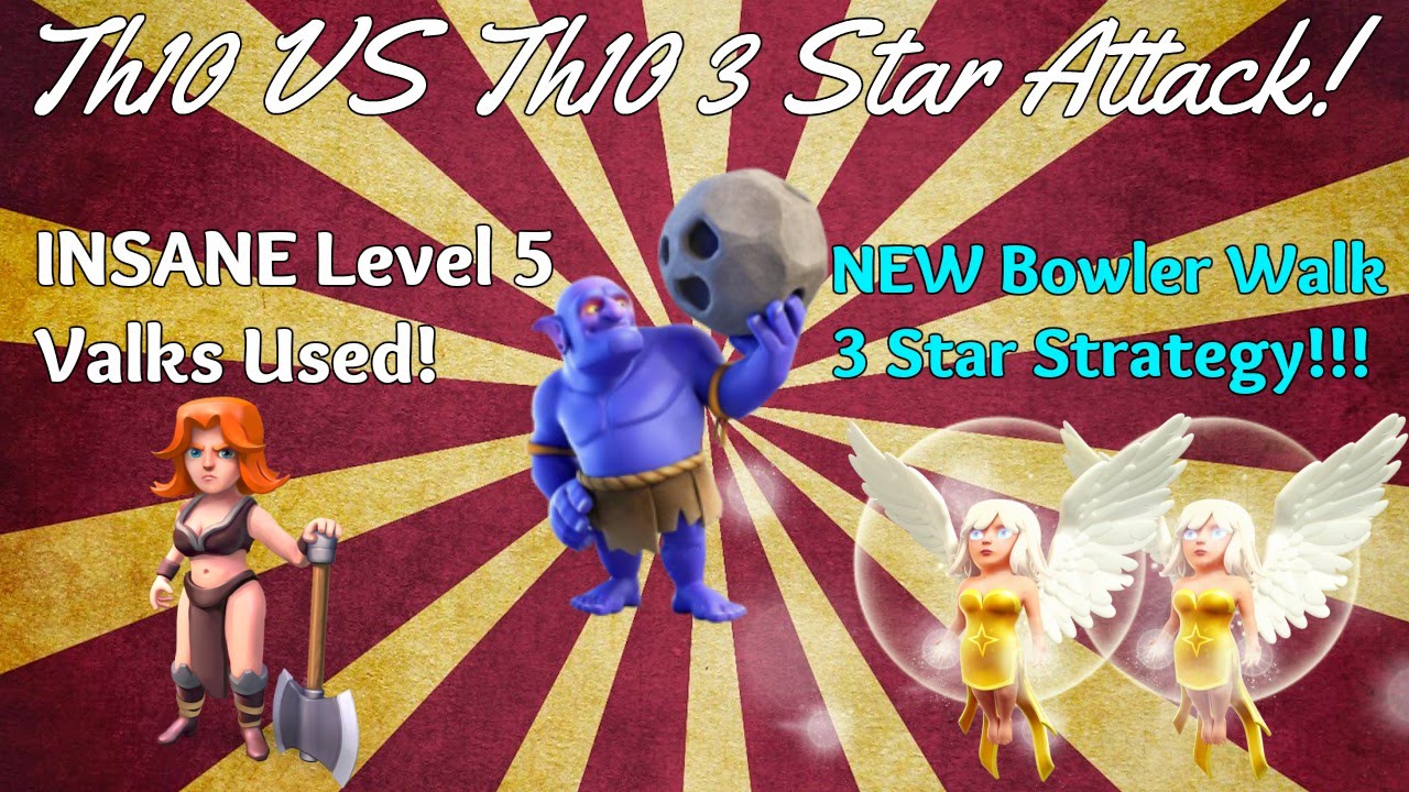 Clash of Clans New Troop Bowler 3 Star Strategy! | BOWLER WALK! | Th10 ...