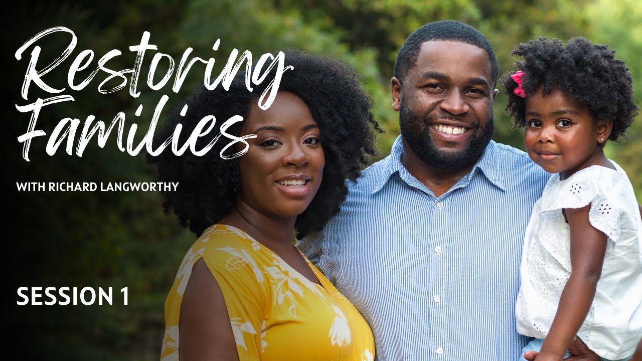 Restoring families - Session 1 - YouTube