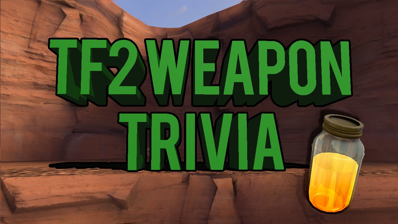 TF2 Weapon Trivia: Jarate - YouTube