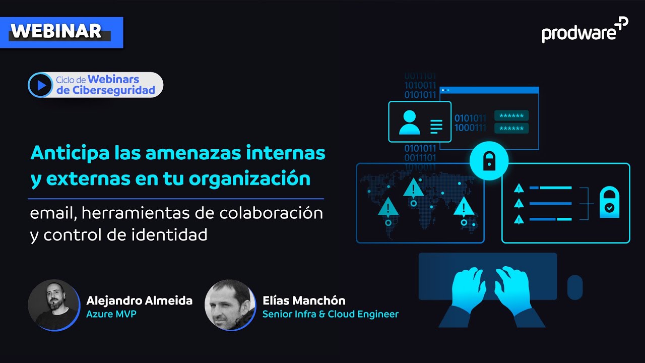 Ciclo Ciberseguridad 2 | Anticipa las amenazas internas y externas en ...