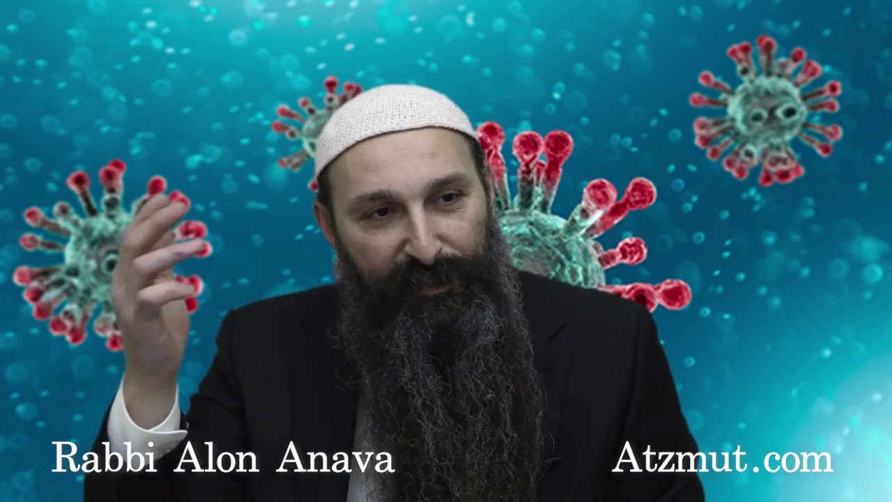 Rabbi Alon Anava - Moshiach & the CoronaVirus - Purim - World Epidemic ...