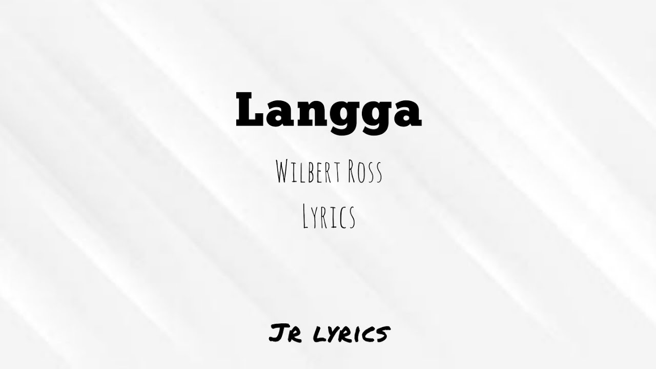 Langga–Wilbert Ross lyrics - YouTube