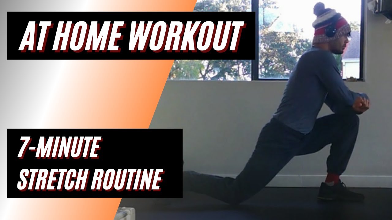 At Home Workout: 7-Minute Stretch Routine - YouTube