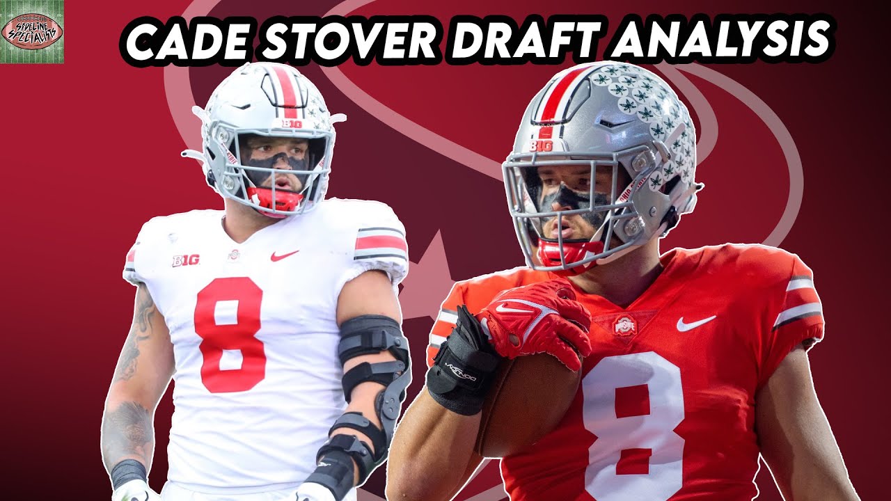 Cade Stover (TE) Houston Texans | NFL Draft Analysis Ep20 | Ohio State ...
