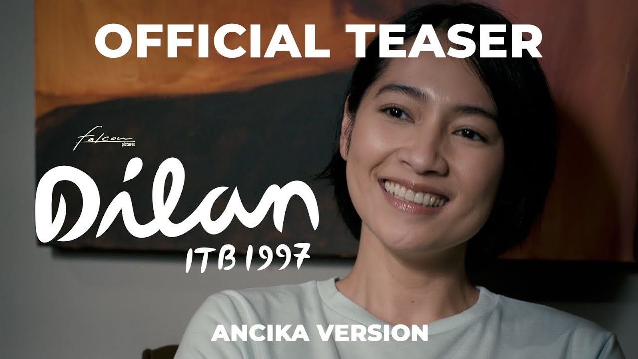 OFFICIAL TEASER DILAN ITB 1997 “ANCIKA VERSION" | 30 APRIL DI BIOSKOP ...