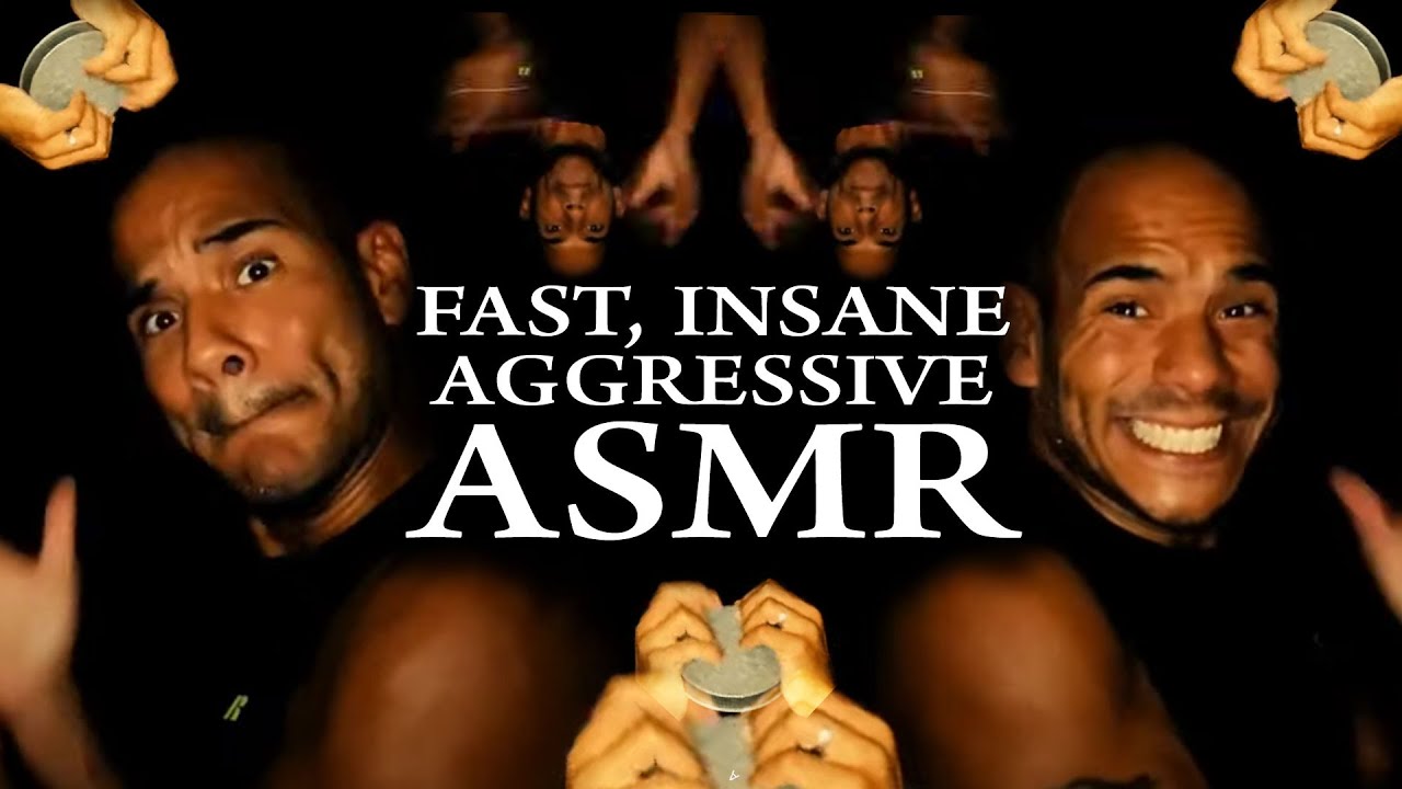 FAST, INSANE, STRANGE & AGGRESSIVE ASMR - YouTube