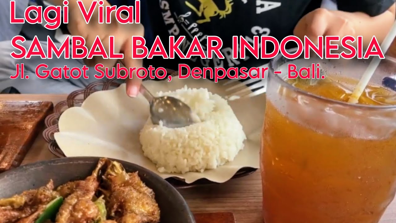 MAKAN SAMBAL BAKAR INDONESIA, GATSU BALI SEBELUM MENINGGALKAN PULAU ...