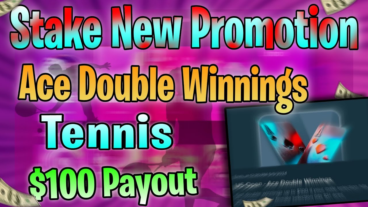 Stake US Open 🔥 Ace Double Winning New Offer | Stake Tennis Promotion ...