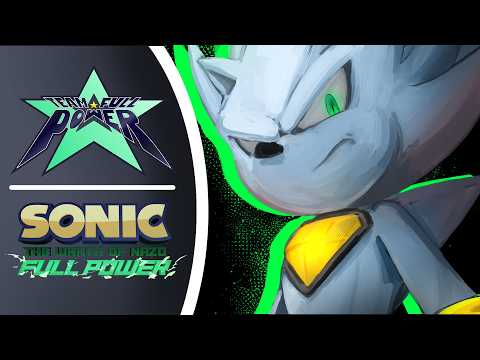 Team Full Power x DXAnimations | Sonic: The Wrath of Nazo