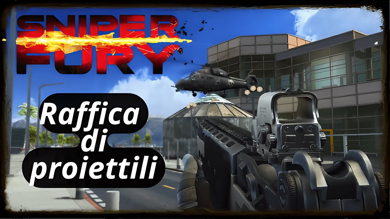 Sniper Fury: Raffica di proiettili - YouTube