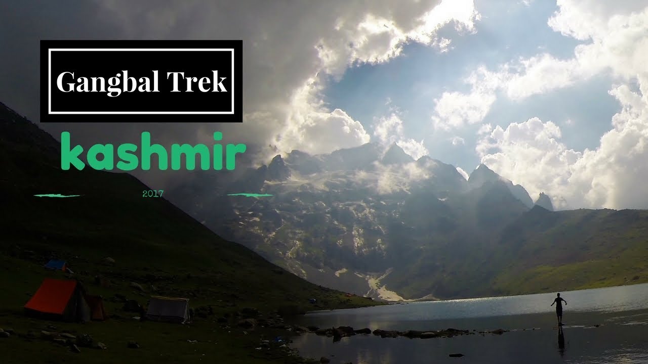 Gangbal Trek kashmir 2017 | Great Lakes Kashmir - YouTube