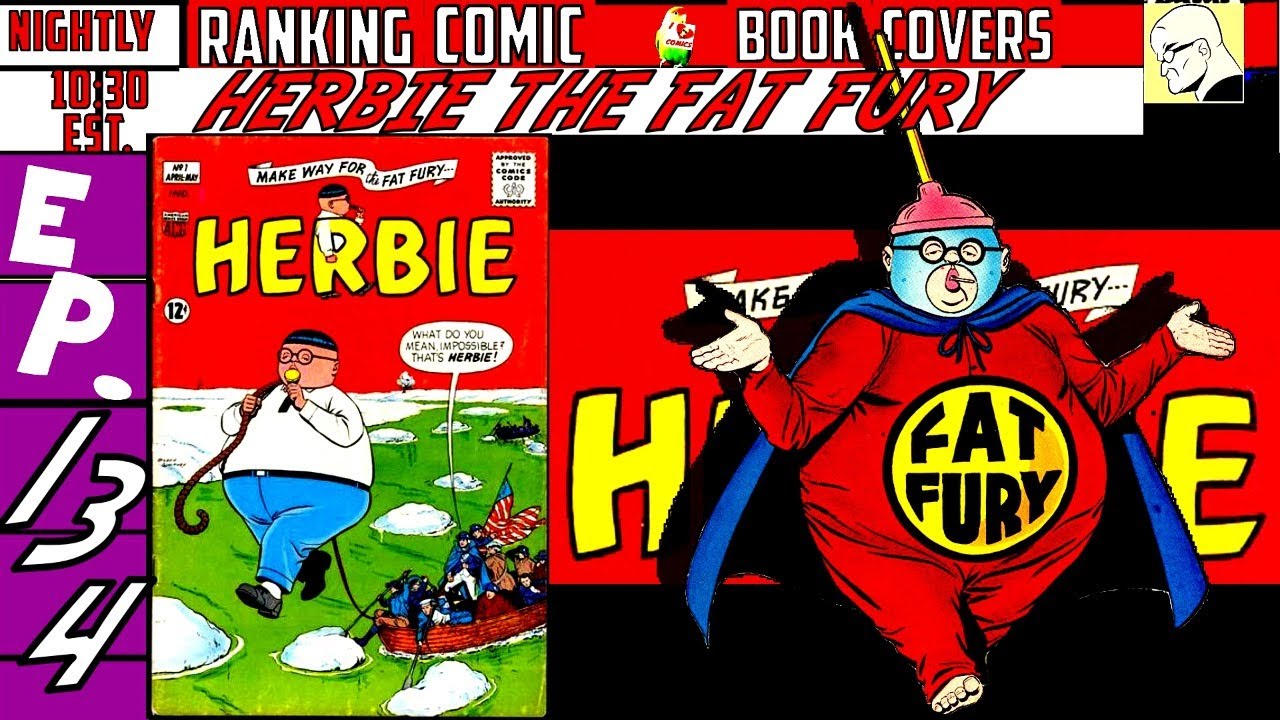 Ranking Herbie The Fat Fury Comic Book Covers - YouTube