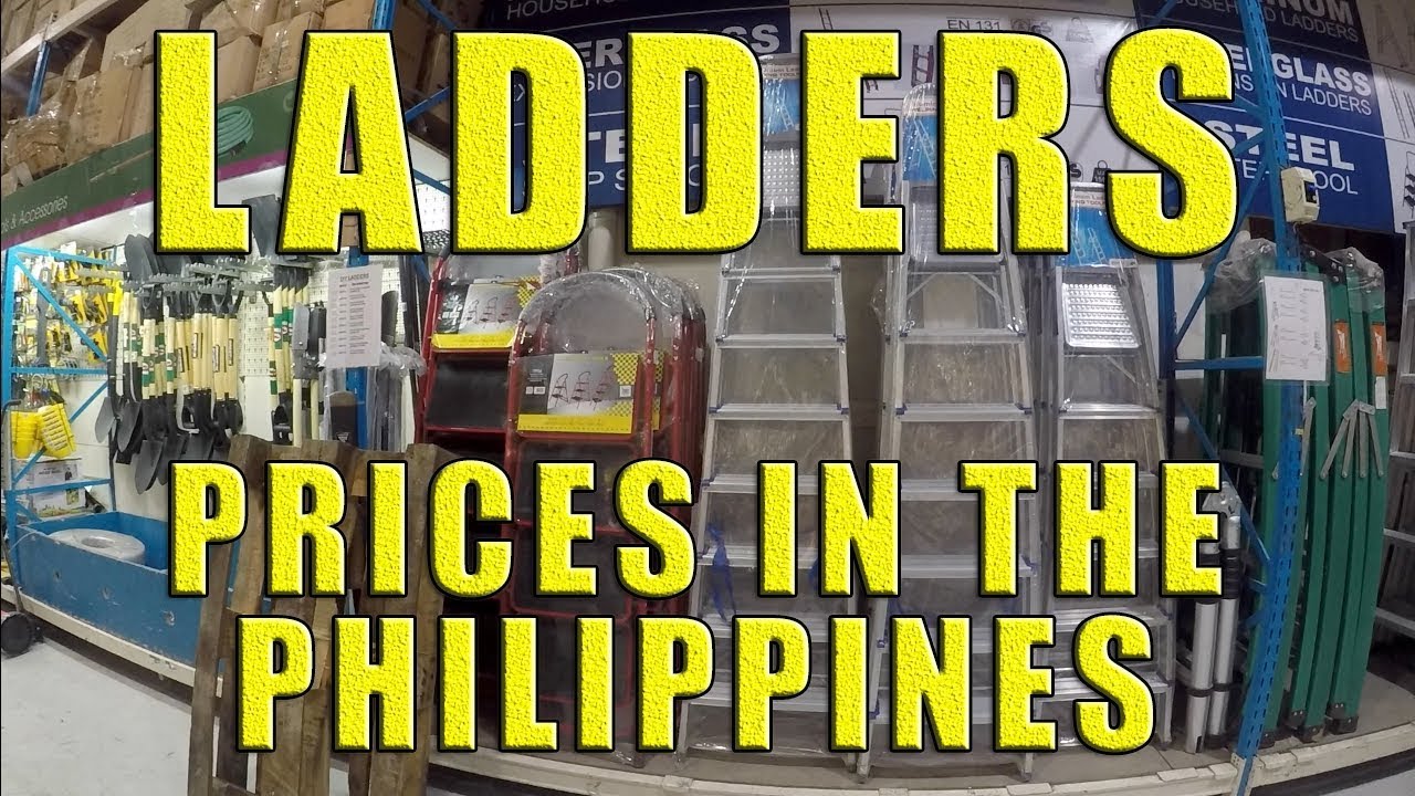 Ladder Prices In The Philippines - YouTube