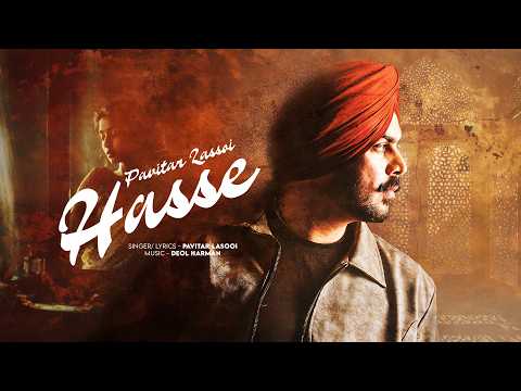 New Punjabi Songs 2026 | HASSE : PAVITAR LASSOI (Full EP) Deol Harman | Latest Punjabi Songs 2026