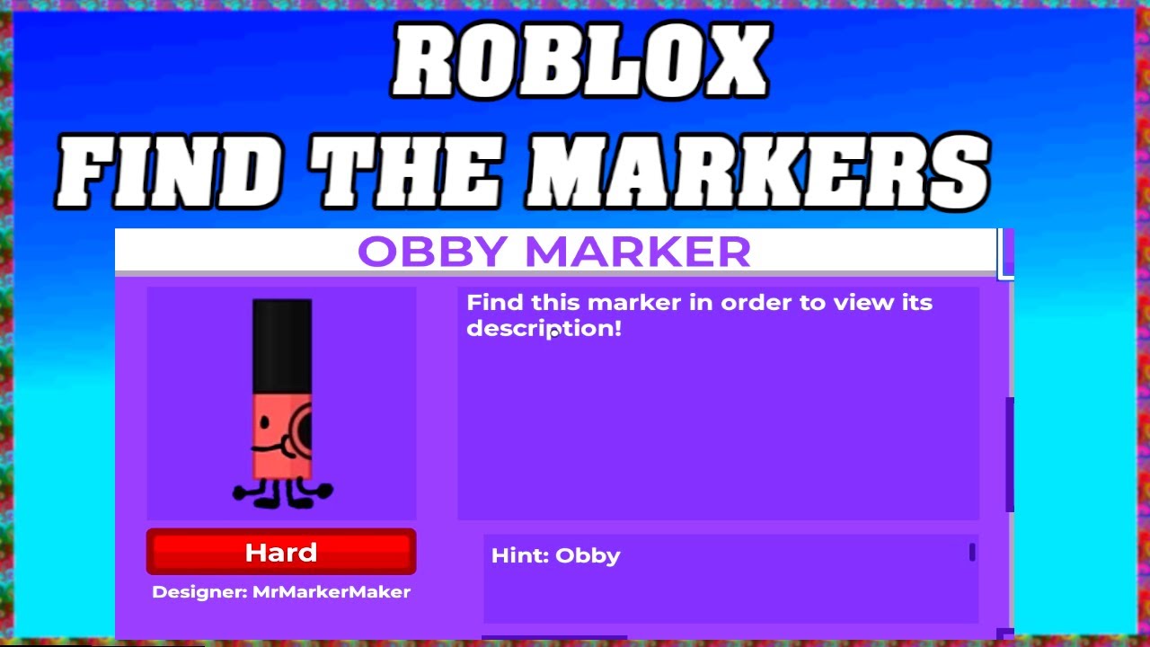 How To Find OBBY MARKER in ROBLOX FIND THE MARKERS🖌️ [UPDATE 2025 ...