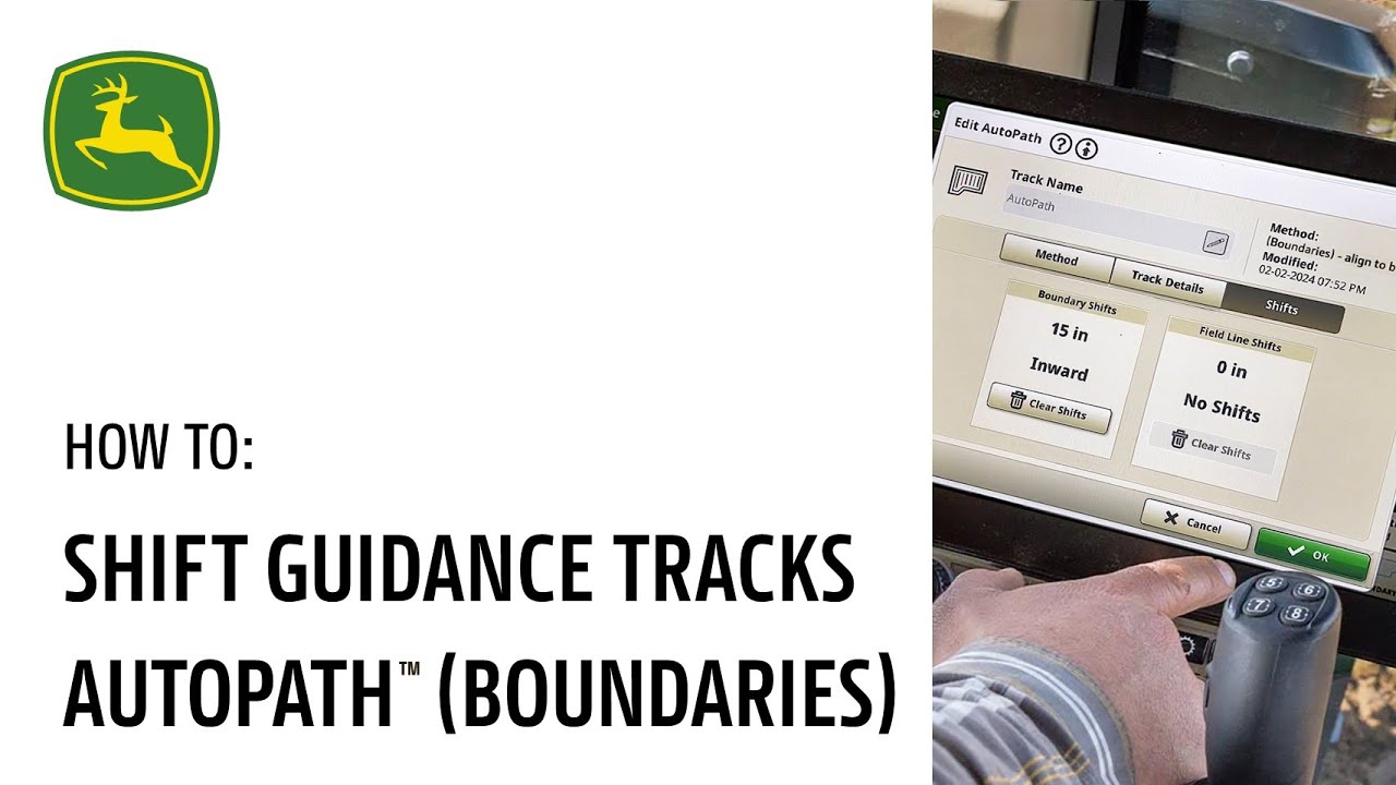 AutoPath™ (Boundaries) Shifting Tracks | John Deere - YouTube