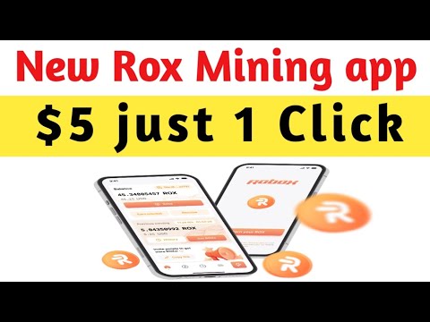 New Rox Mining app / Daily $5 Just 1 Click / Rox Token withdrawal / New Earning Airdrop - YouTube