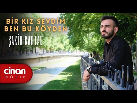 Şakir Kartal - Bir Kız Sevdim Ben Bu Köyden