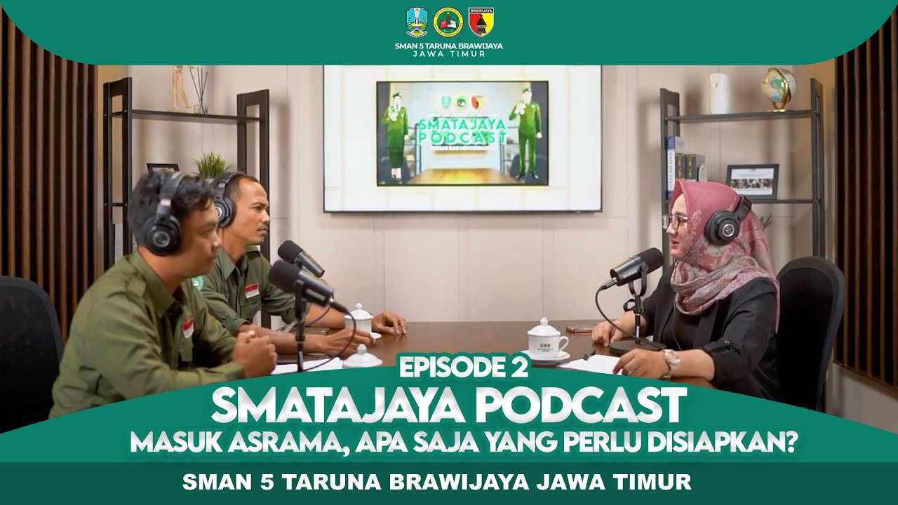 MASUK ASRAMA, APA SAJA YANG PERLU DISIAPKAN? || SMATAJAYA PODCAST ...