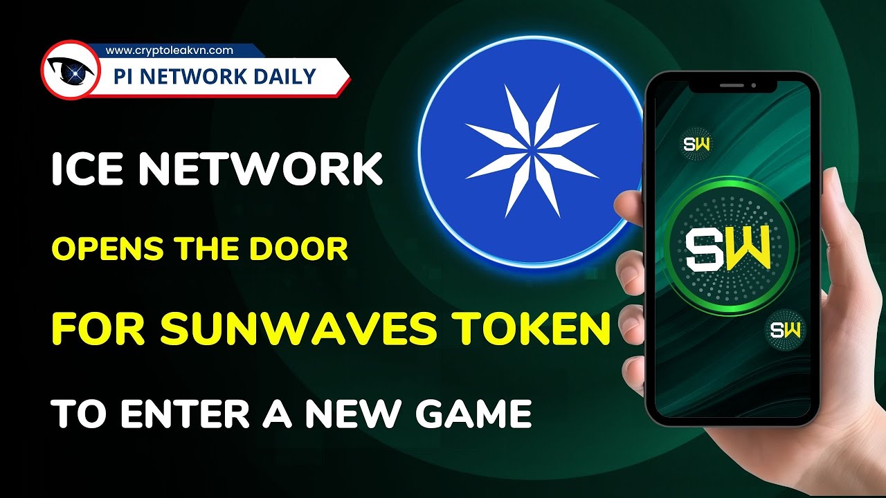 Ice Network Opens The Door For Sunwaves Token To Enter A New Game - YouTube
