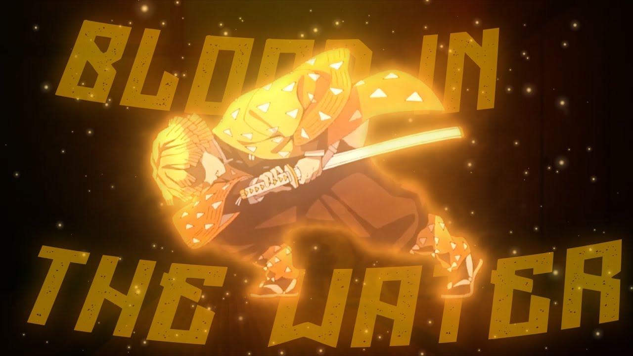 zenitsu - blood in the water edit +free project file - YouTube
