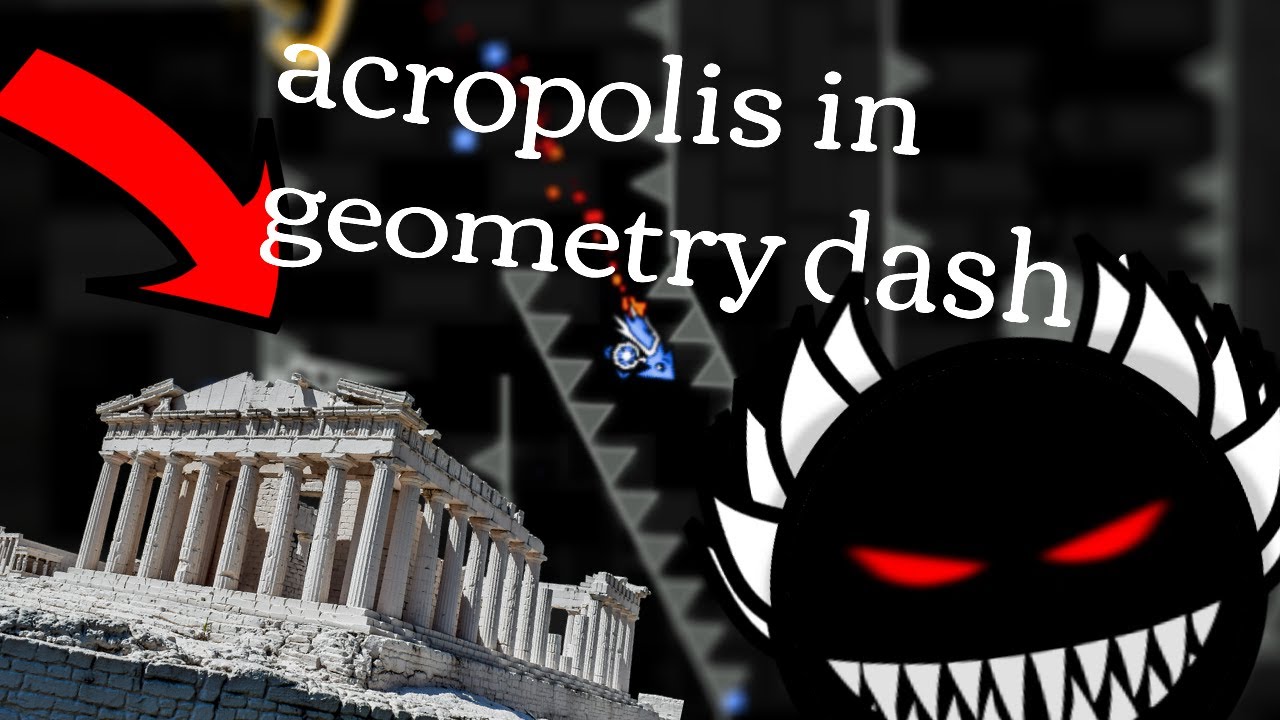 Acropolis 100% (Insane Demon) By Zobros - YouTube