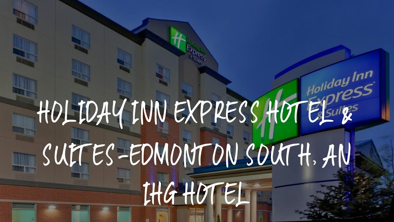 Holiday Inn Express Hotel & Suites-Edmonton South, an IHG Hotel Review ...