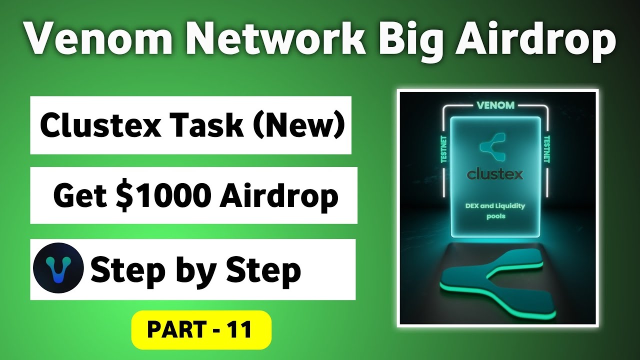 Venom Network New Task Clustex || Complete Guide Free Airdrop || Guide ...