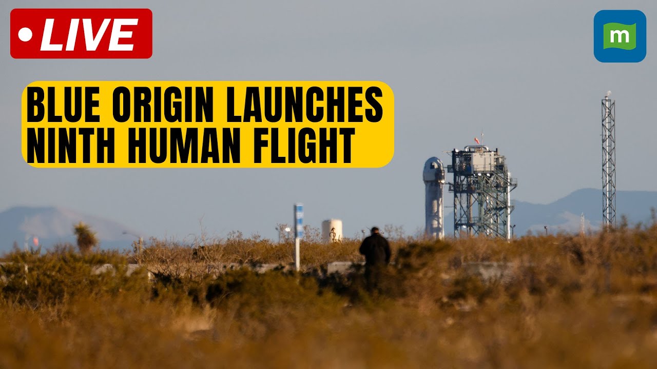 Live: Jeff Bezos' space company Blue Origin launches its ninth human ...