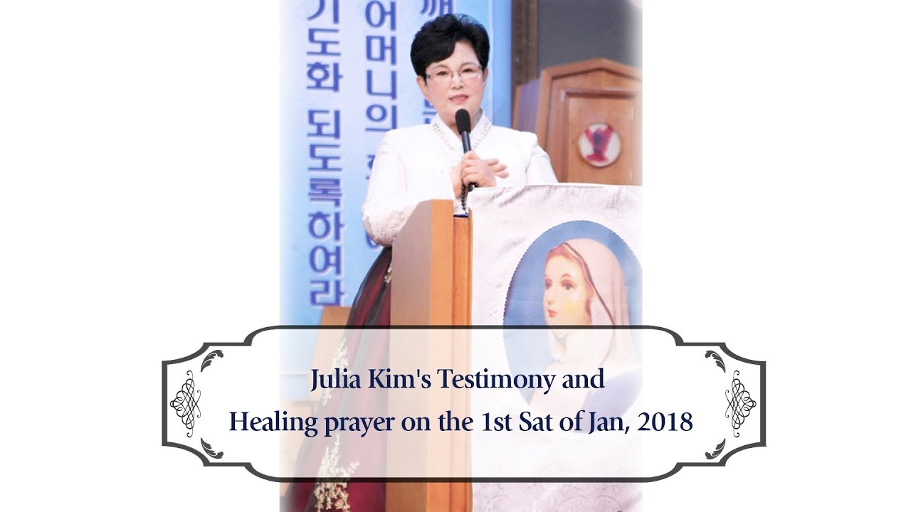 Jan 6, 2018 Julia Kim’s Inspiring Spiritual Message and Healing Prayer ...