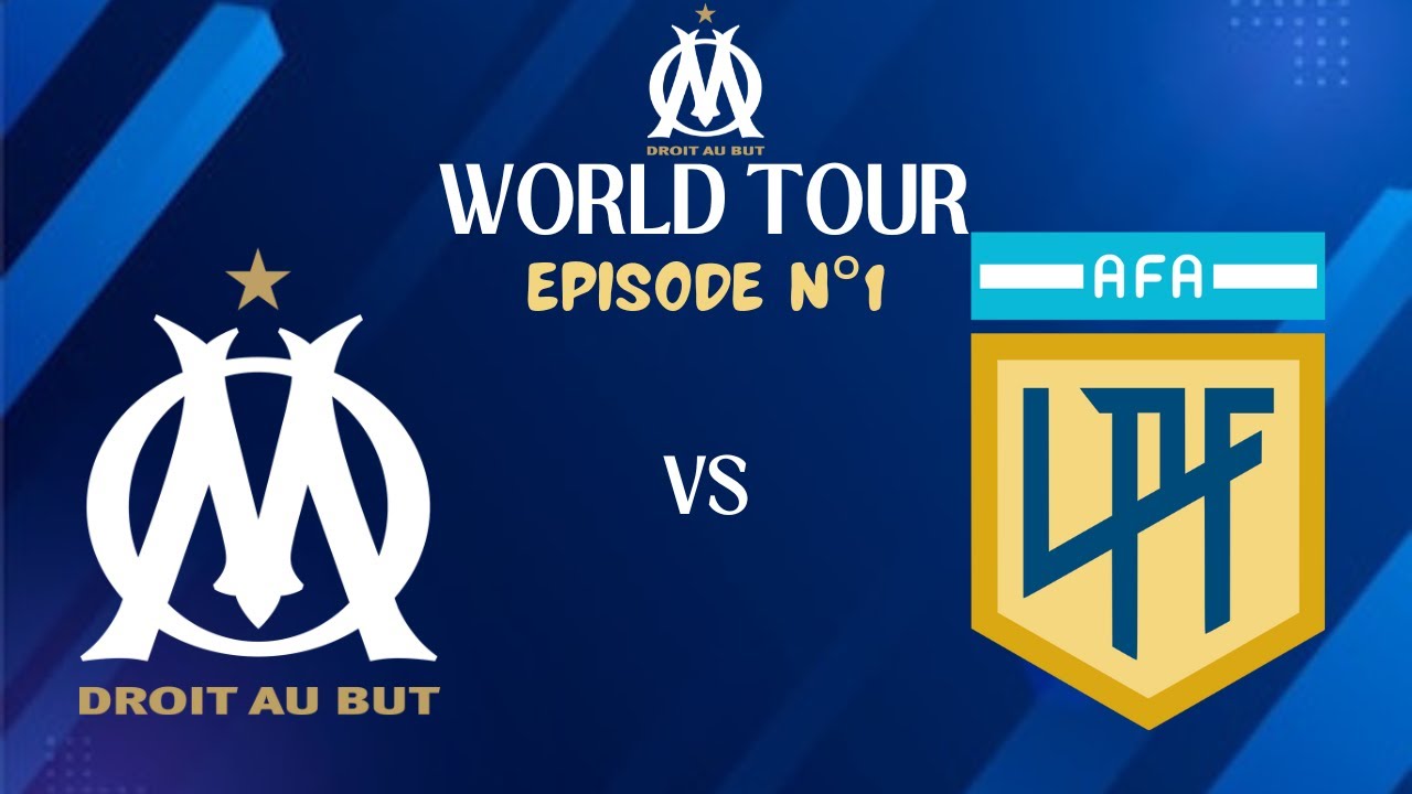 OM World Tour | Episode 1 | Primera Division | FIFA 23 | Le Tour du ...